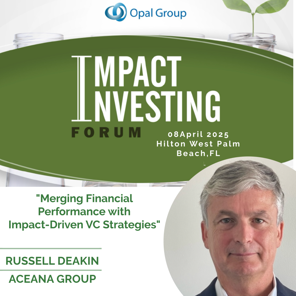 OPAL Impact Investing Summit April 2025 - Aceana Group